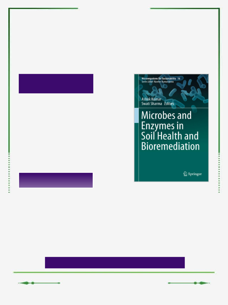Microbes and Enzymes in Soil Health and Bioremediation Ashok Kumar ...