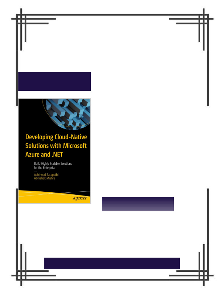 Developing Cloud-Native Solutions with Microsoft Azure and .NET: Build ...