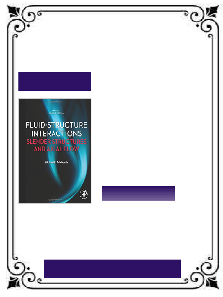 Fluid Structure Interactions Volume 2 Second Edition Slender Structures ...