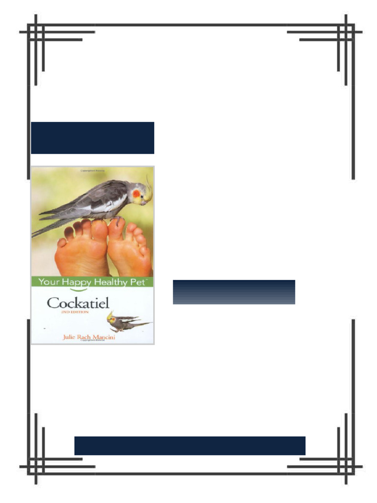 Cockatiel Your Happy Healthy Pet 2nd Edition Julie Rach Mancini ebook ...