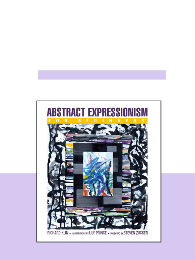 Abstract Expressionism For Beginners Richard Klin latest pdf 2025 | PDF