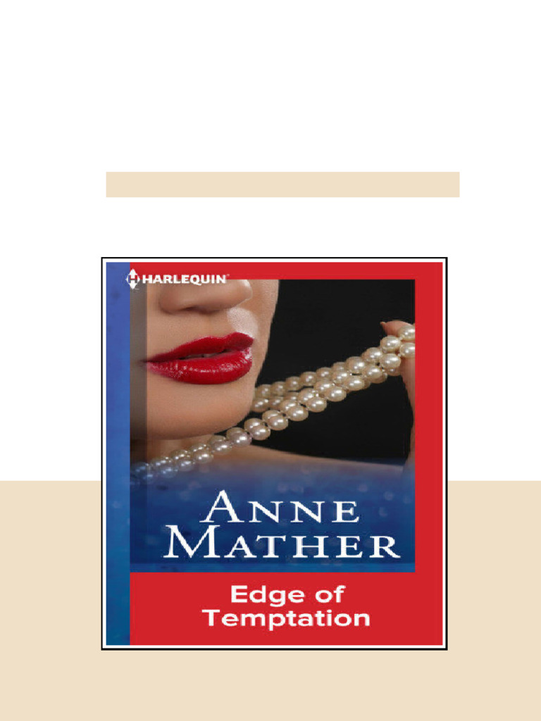 Edge Of Temptation Mather Anne full chapters instanly | PDF