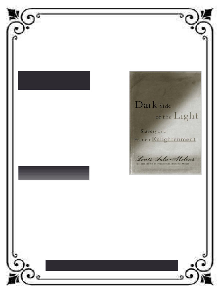 Dark Side of the Light Slavery and the French Enlightenment 1st Edition ...