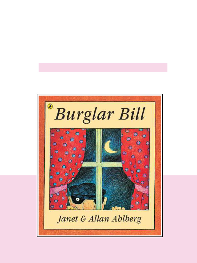 Burglar Bill Ahlberg Janet Ahlberg Allan pdf available | PDF