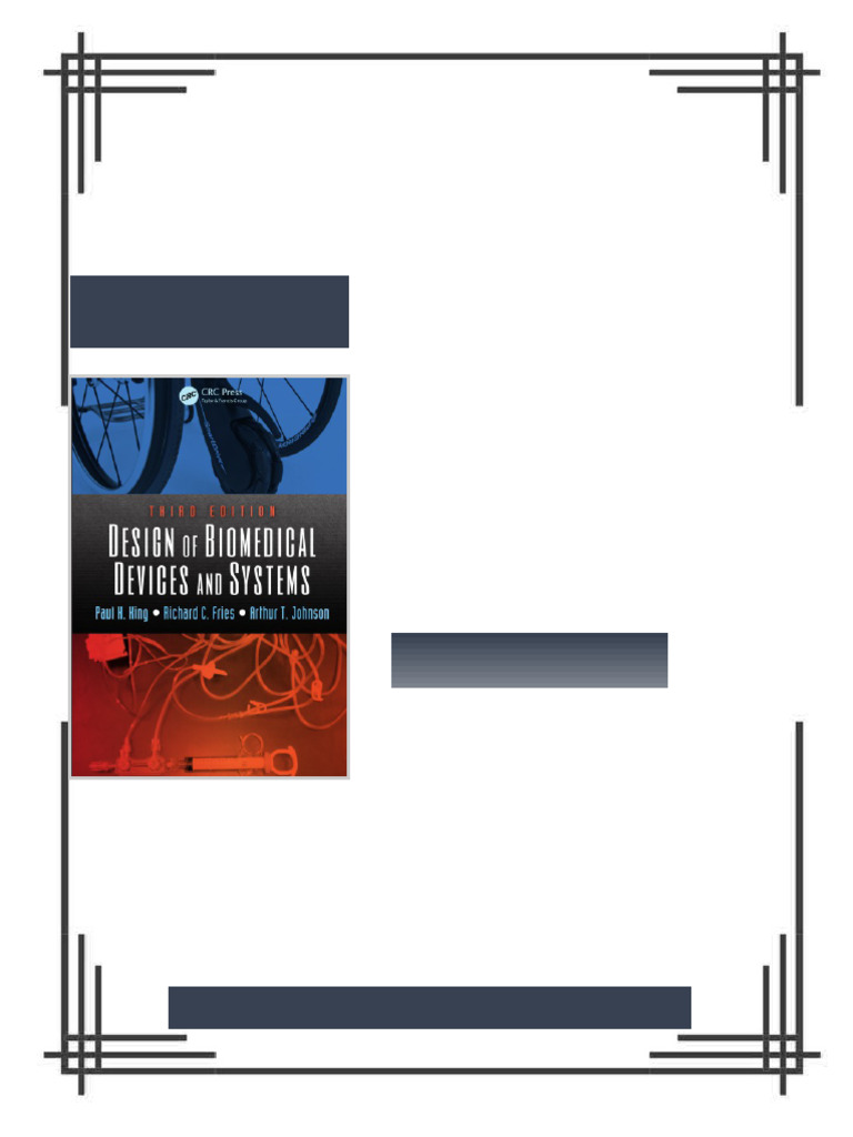 Design of biomedical devices and systems 3rd Edition Paul H. King ebook ...