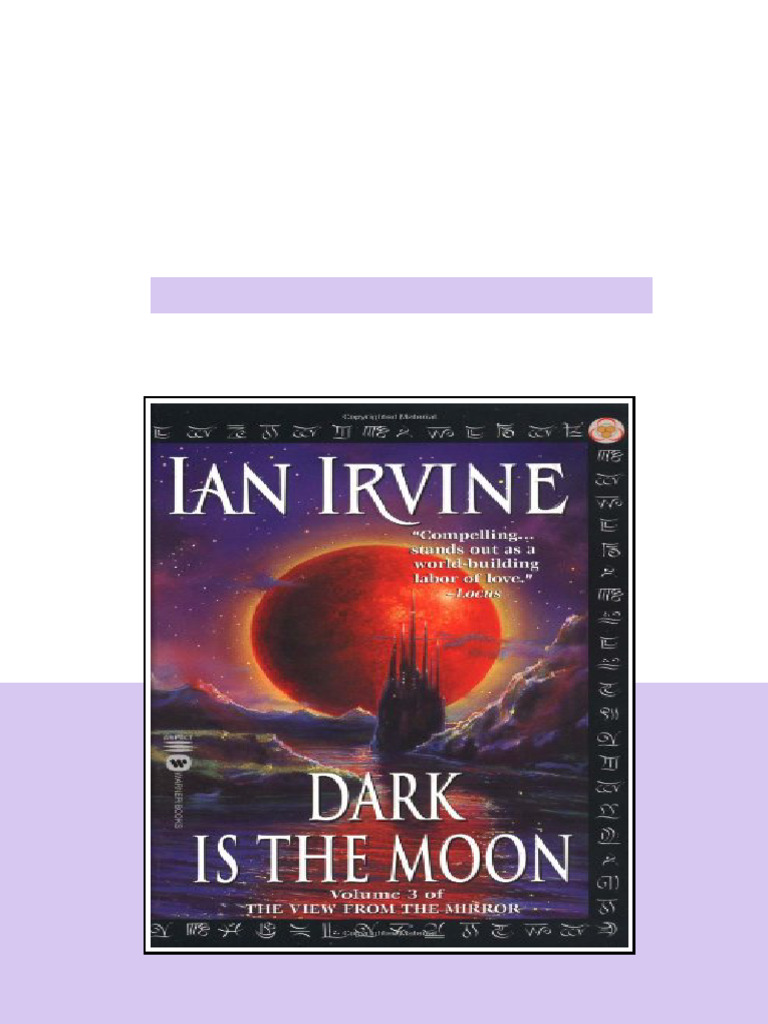 Dark Is The Moon The View From The Mirror 3 Ian Irvine Complete Edition ...