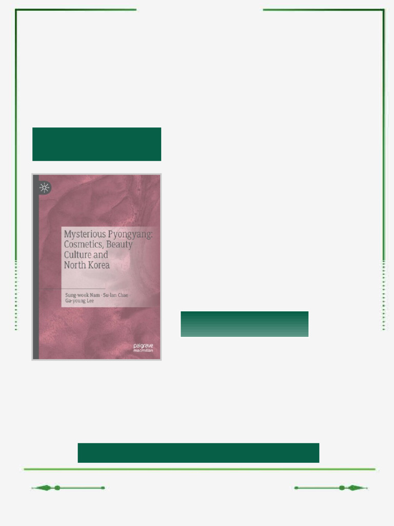 Mysterious Pyongyang: Cosmetics, Beauty Culture and North Korea 1st ...