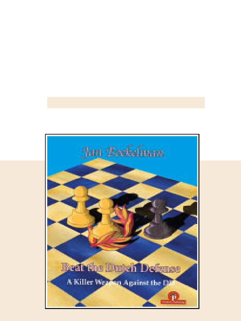 (Ebook) Beat the Dutch Defense: A Killer Weapon Against the DD by Jan ...