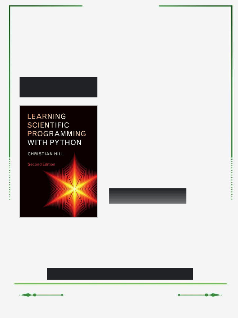 Learning Scientific Programming with Python 2nd Edition Christian Hill eBook signature edition ...