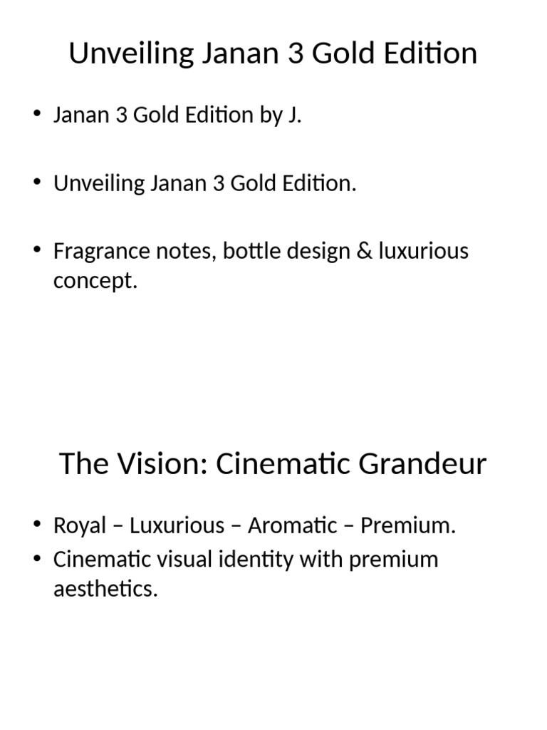 Janan 3 Gold Edition Fragrance Unveiled | PDF