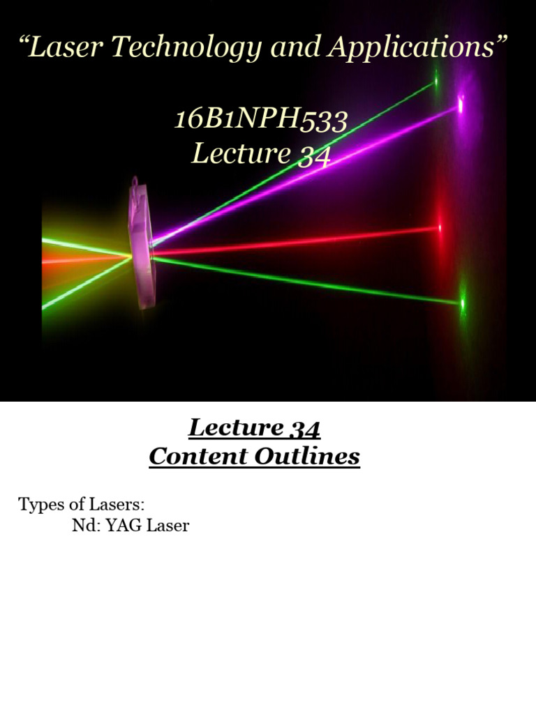 Lecture 34-Types of Lasers-NdYAG | PDF | Laser | Quantum Optics