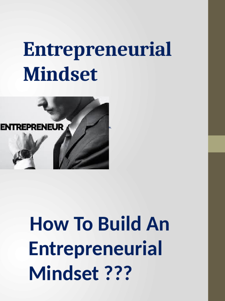 Build An Entrprenuerial Mindset | PDF