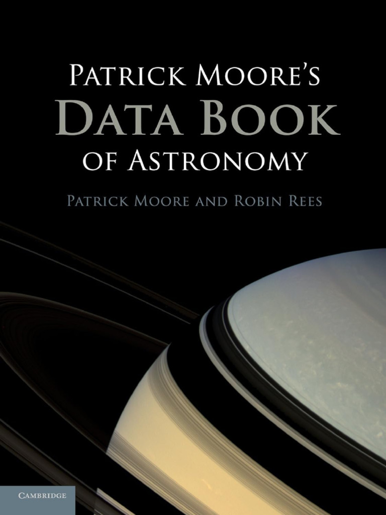 Patrick Moore's Data Book of Astronomy -- Patrick Moore; Robin Rees ...