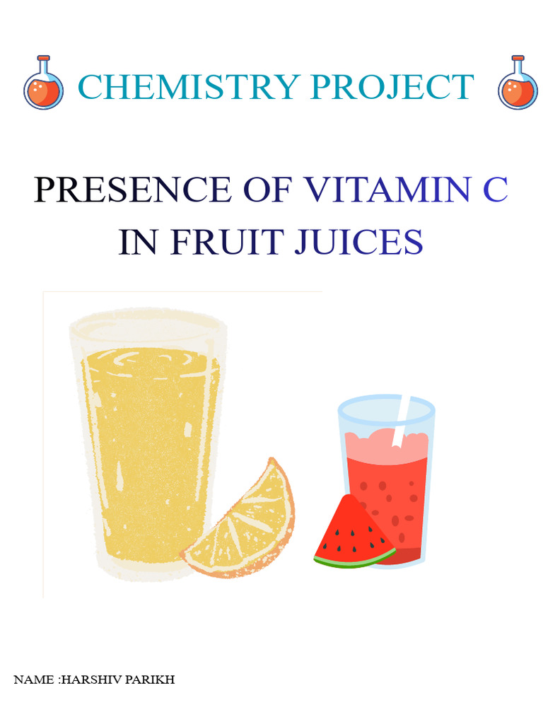 Vitamin C Levels in Fruit Juices Study | PDF | Titration | Chemistry