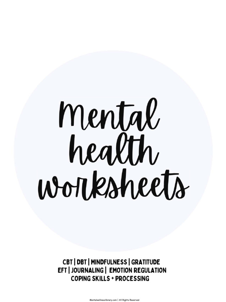 Ultimate Mental Health Worksheets Pack | PDF | Thought | Rationality