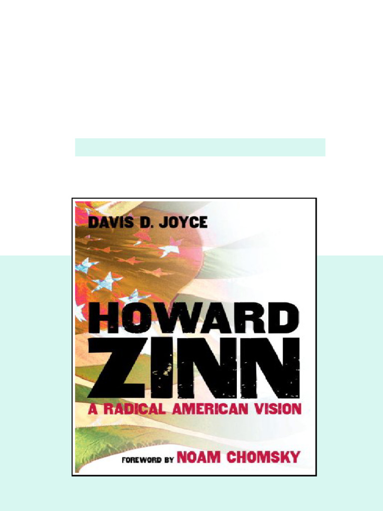 (Ebook) Howard Zinn: A Radical American Vision by Davis D. Joyce, Noam ...