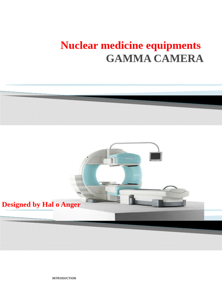 Nuclear Medicine Equipments (GAMMA CAMERA) | PDF | Nuclear Medicine ...