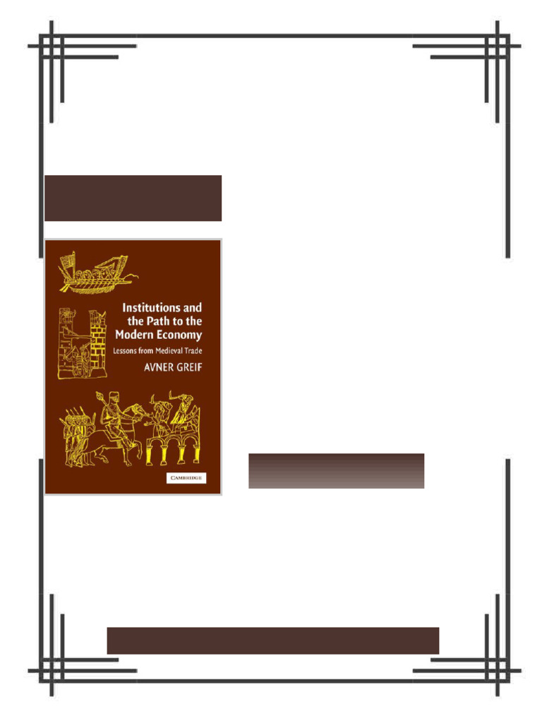 Institutions and the path to the modern economy lessons from medieval ...