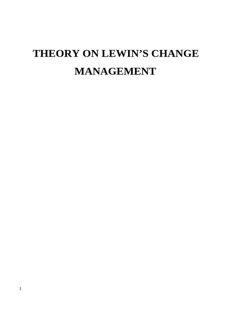 Lewines Theory | PDF | Change Management | Leadership