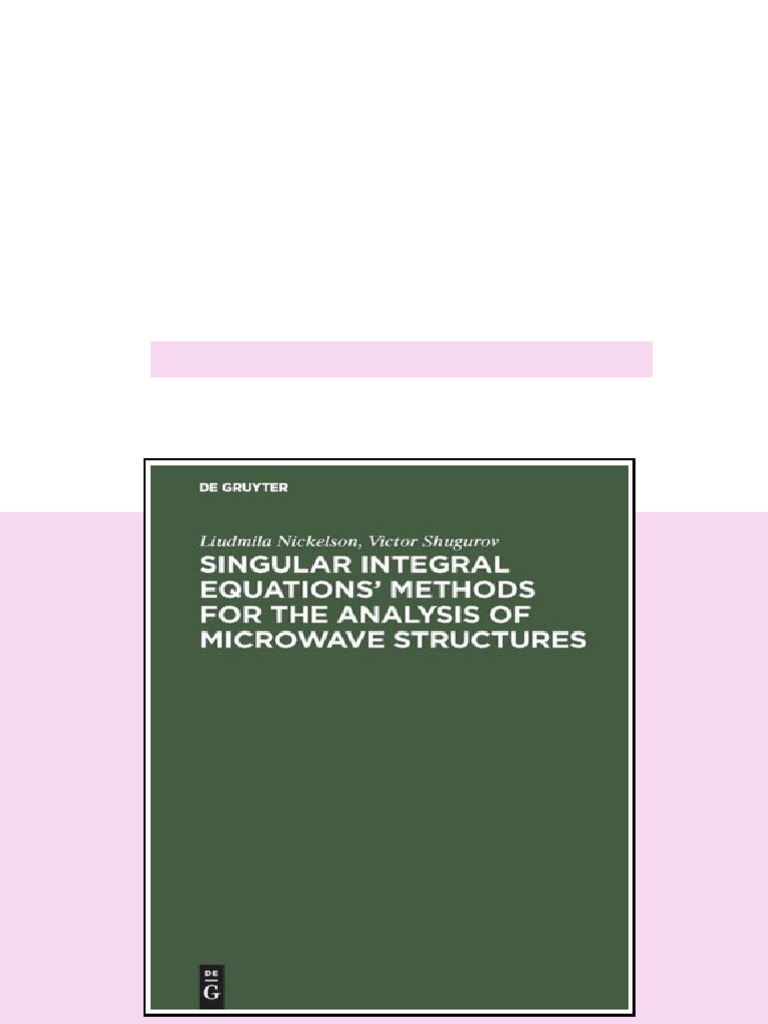 (Ebook) Singular Integral Equations’ Methods for the Analysis of ...