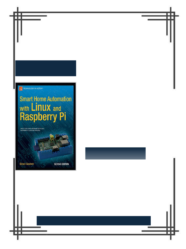 Smart Home Automation with Linux and Raspberry Pi 2nd ed. Edition ...