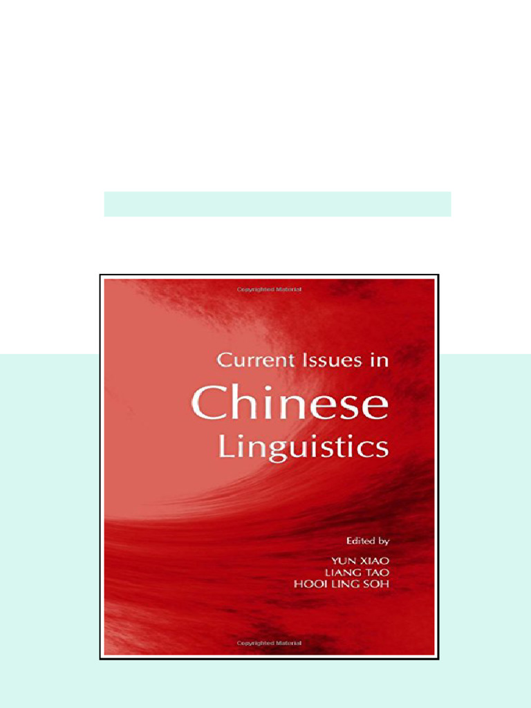 (Ebook) Current Issues in Chinese Linguistics by Yun Xiao, Liang Tao ...