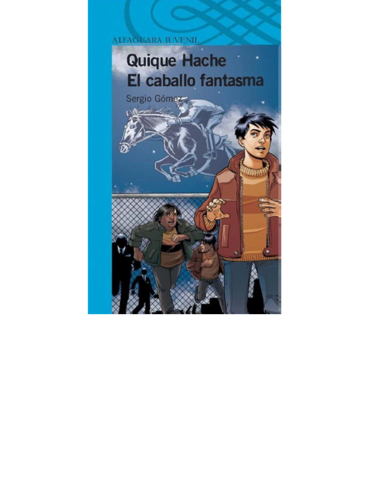 108745096 Quique Hache y El Caballo Fantasma Sergio Gomez | PDF