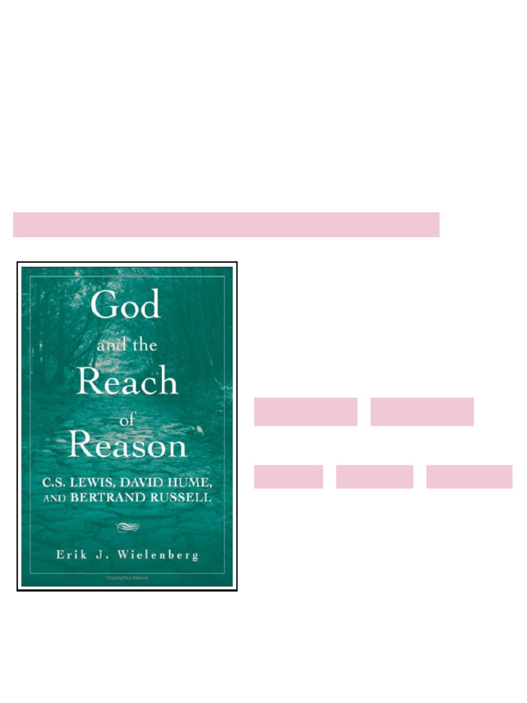 God and the Reach of Reason C S Lewis David Hume and Bertrand Russell ...