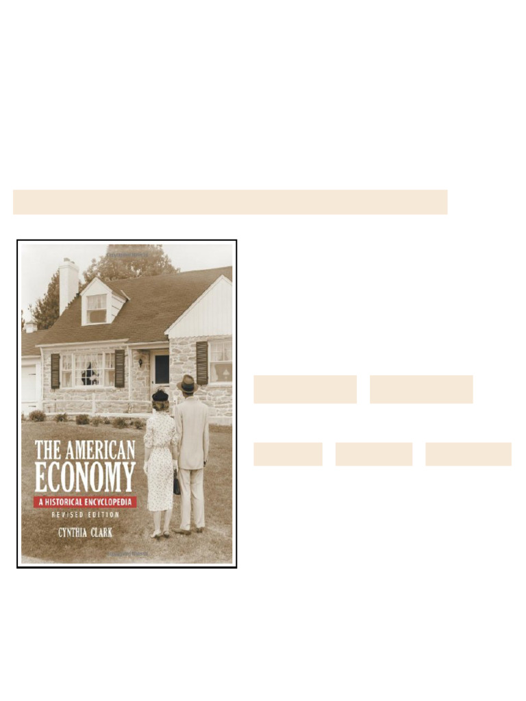 The American Economy 2 volumes A Historical Encyclopedia Cynthia L ...