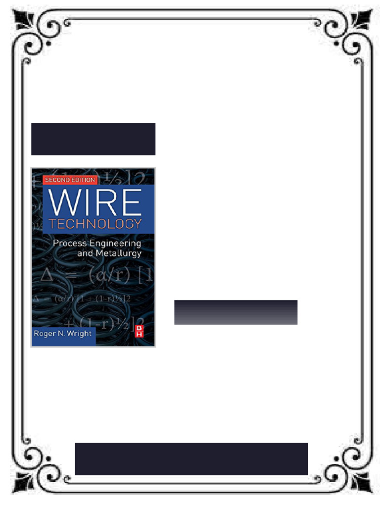 Wire Technology, Second Edition: Process Engineering and Metallurgy ...