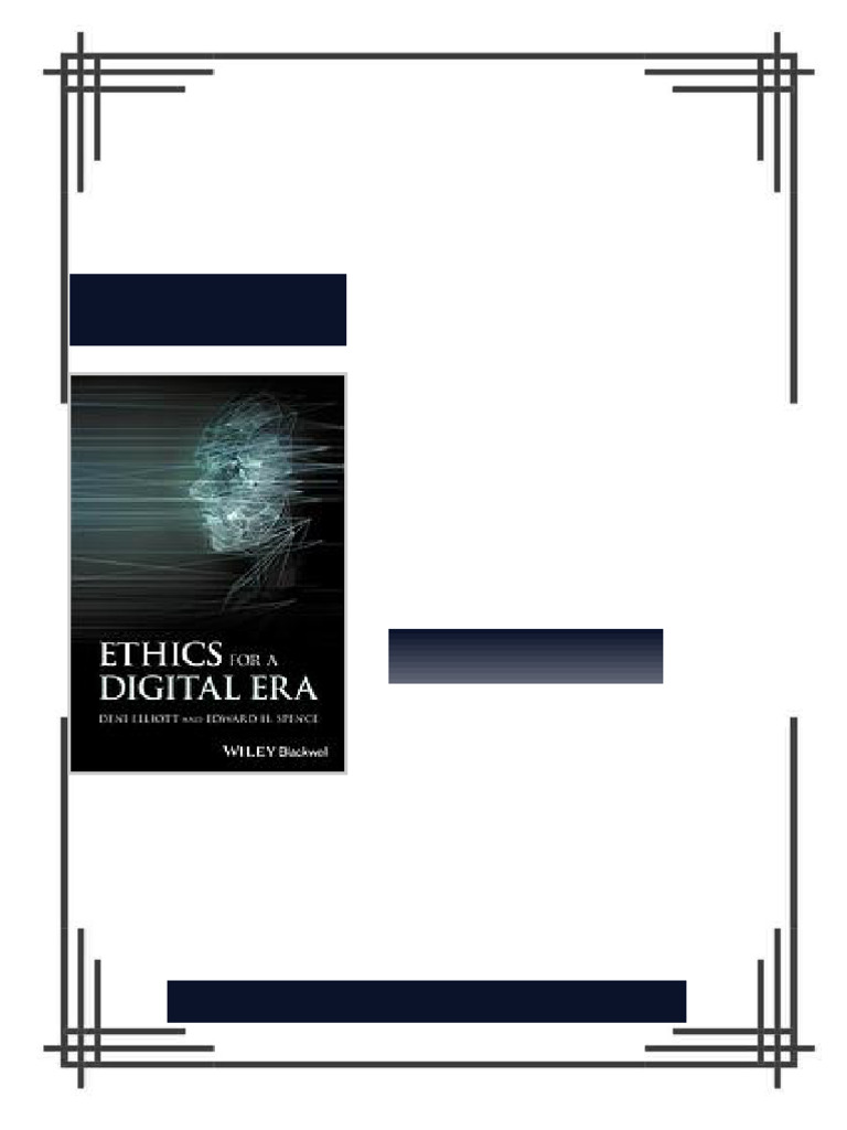 Ethics For A Digital Era First Edition Elliott Ebook Publishing Edition ...