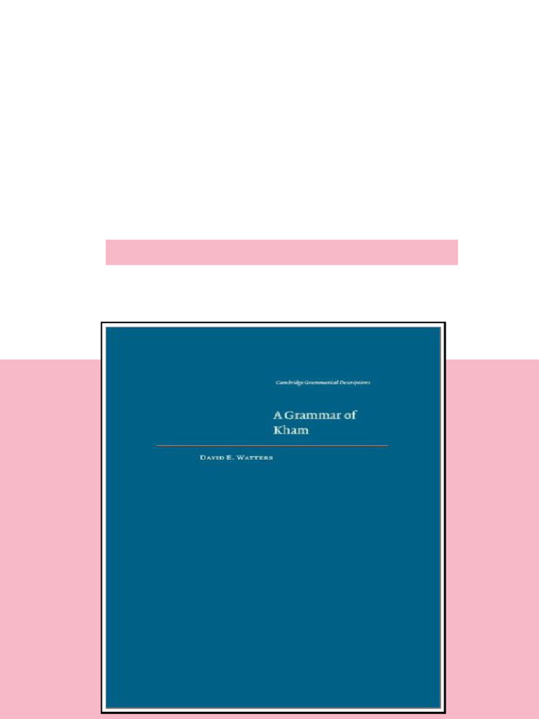 (Ebook) A Grammar of Kham (Cambridge Grammatical Descriptions) by David ...