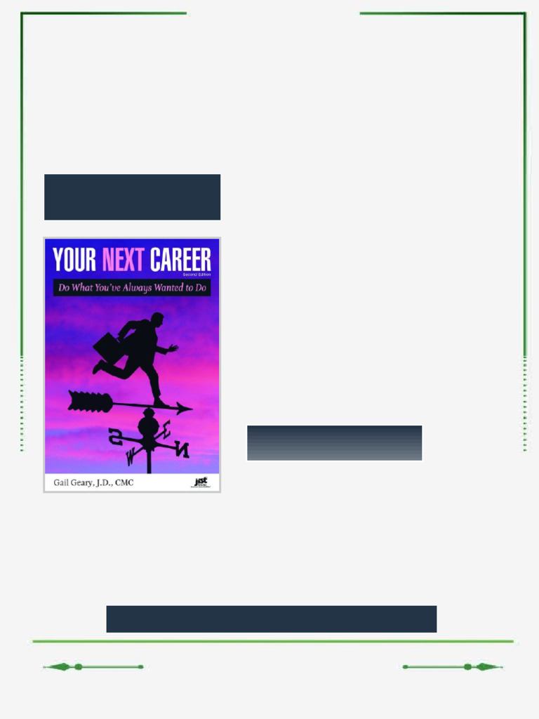 Your Next Career Do What You Ve Always Wanted To Do 2nd Edition Gail ...