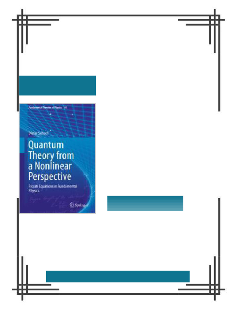 Quantum Theory From A Nonlinear Perspective: Riccati Equations in ...