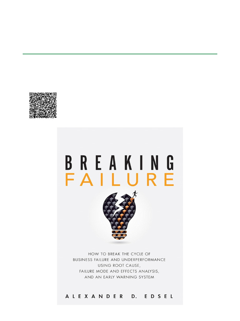Breaking Failure How to Break the Cycle of Business Failure and ...