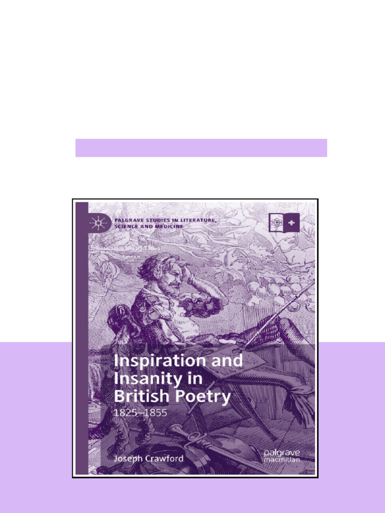 Inspiration and Insanity in British Poetry 18251855 1st Ed 2019 Joseph ...