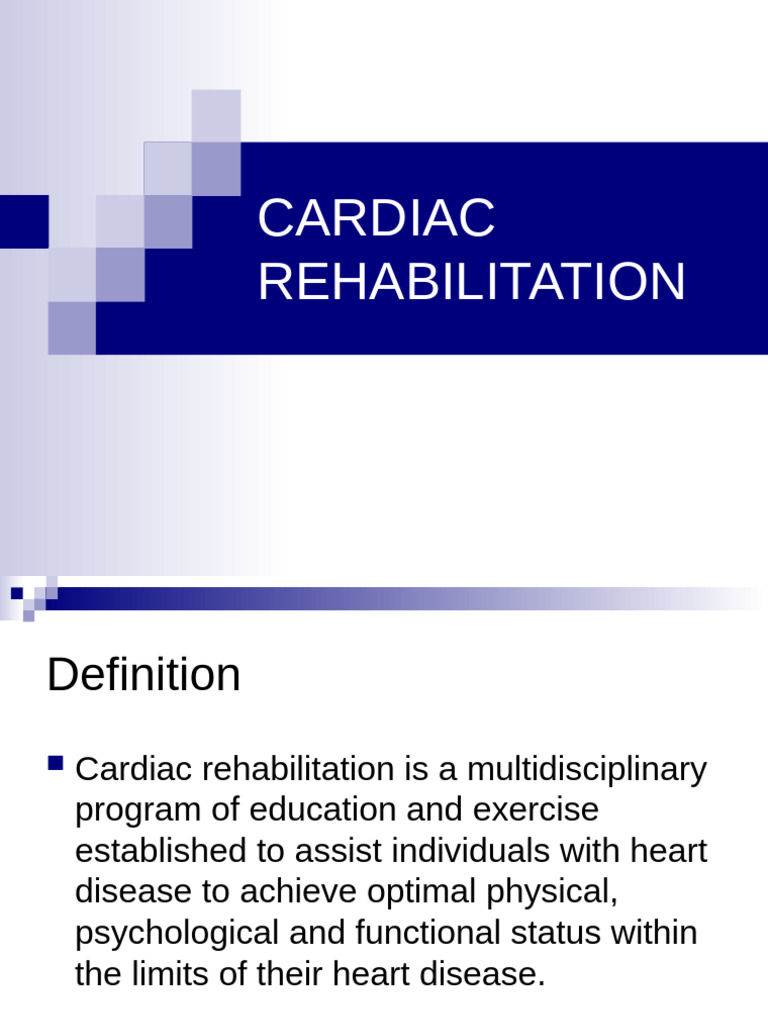 Comprehensive Guide to Cardiac Rehabilitation | PDF | Physical Therapy ...