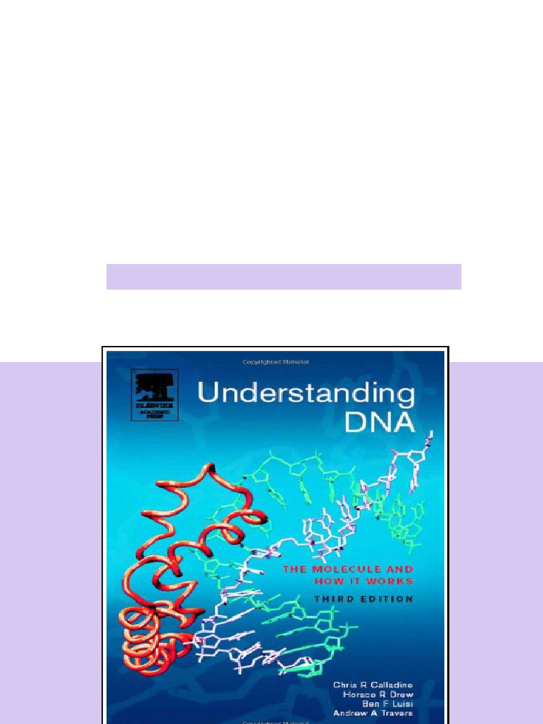 (Ebook) Understanding DNA, Third Edition: The Molecule and How it Works ...