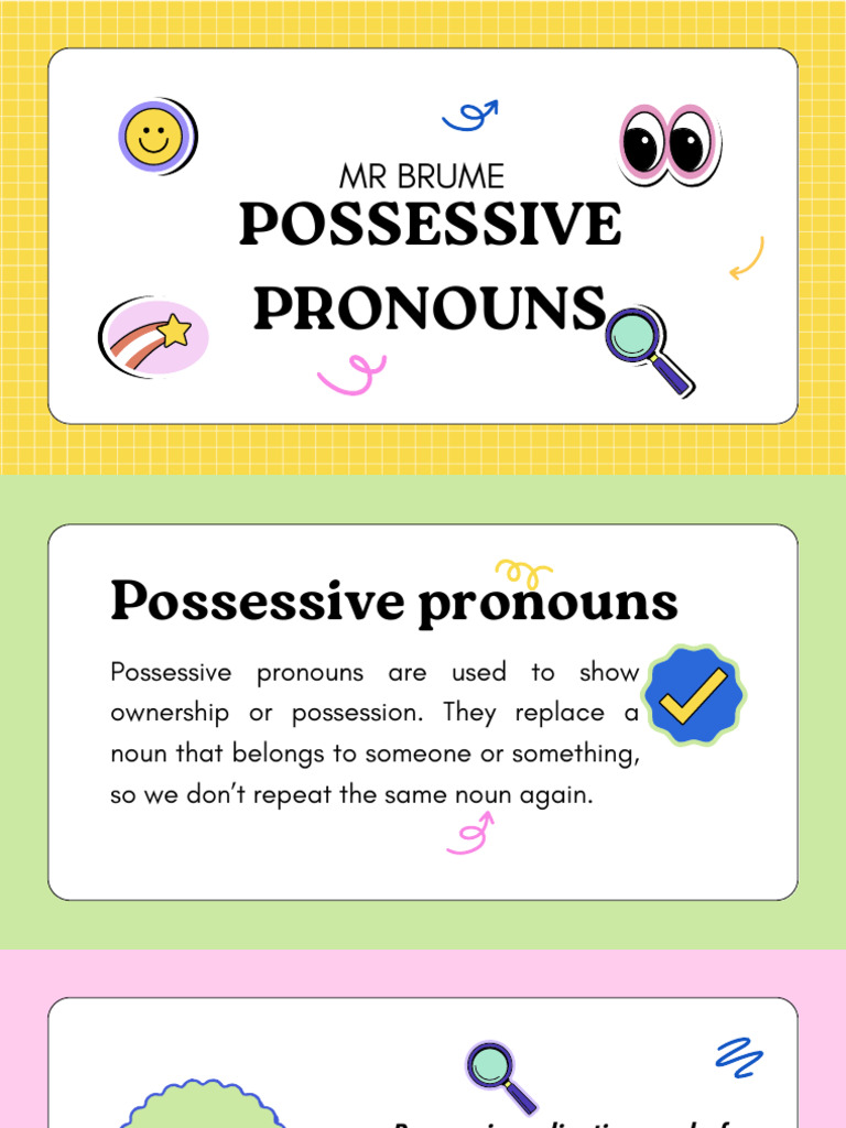 Understanding Possessive Pronouns | PDF | Pronoun | Noun