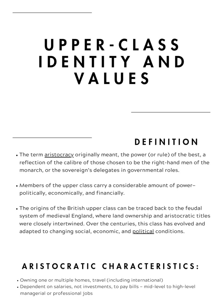 _Upper-Class Identity and Values- Apresentation | PDF | Nobility | Baron