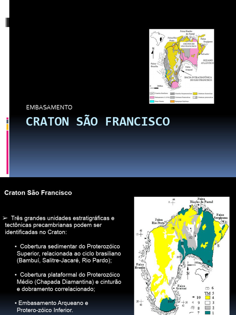 4 CRATON SÃO FRANCISCO Embasamento 2 Geol Brasil 2017(1).Pptx | PDF ...