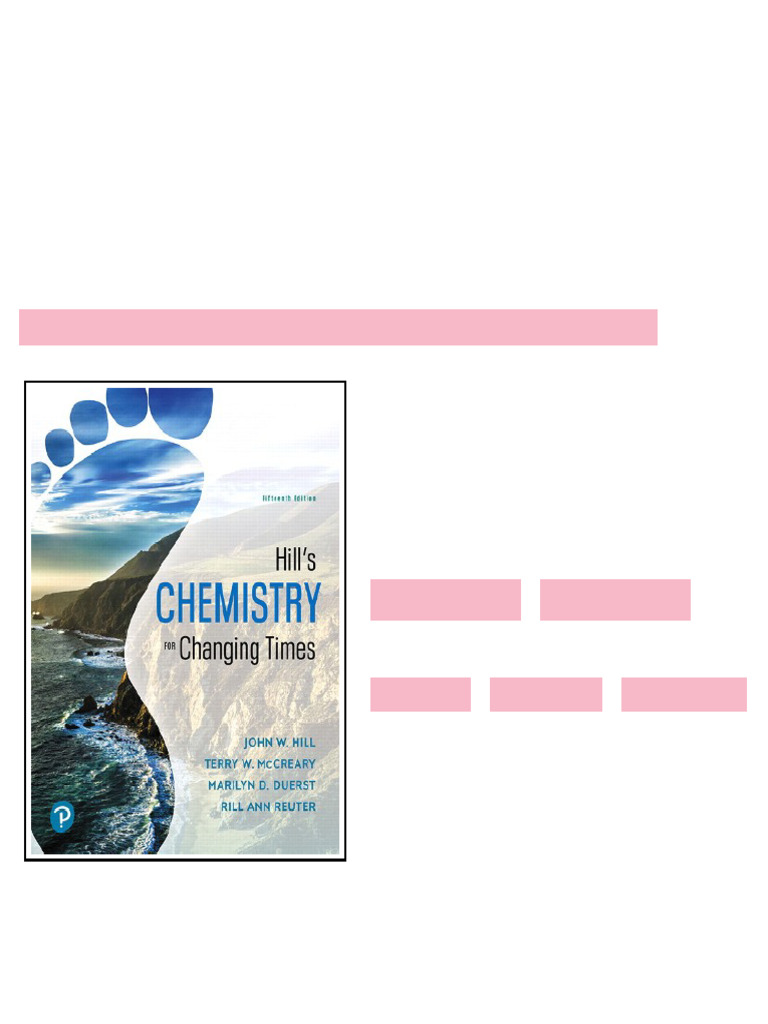 Test Bank for Chemistry for Changing Times, 15th Edition, John W. Hill ...