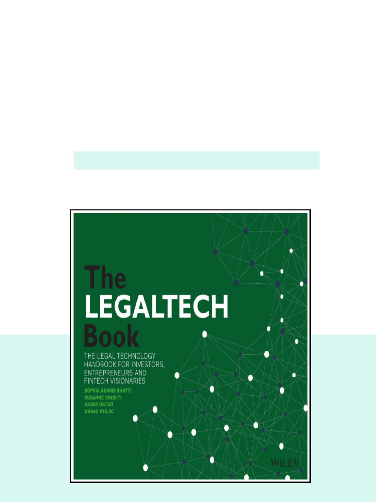 The Legaltech Book First Sophia Adams Bhatti Susanne Chishti Akber ...