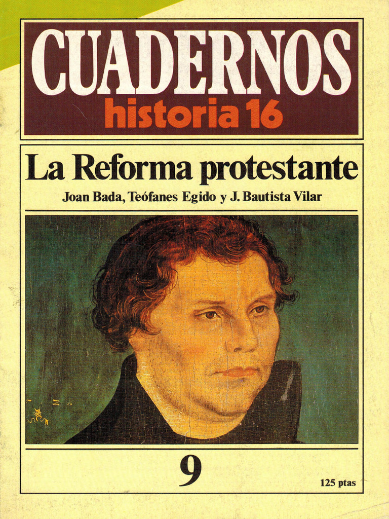 La Reforma Protestante (Joan Bada, Teófanes Egido, J. Bautista Vilar ...
