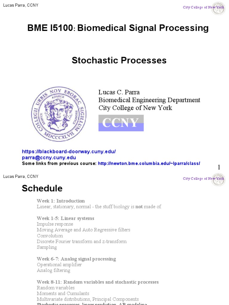 BME I5100 Biomedical Signal Processing: Lucas C. Parra Biomedical ...