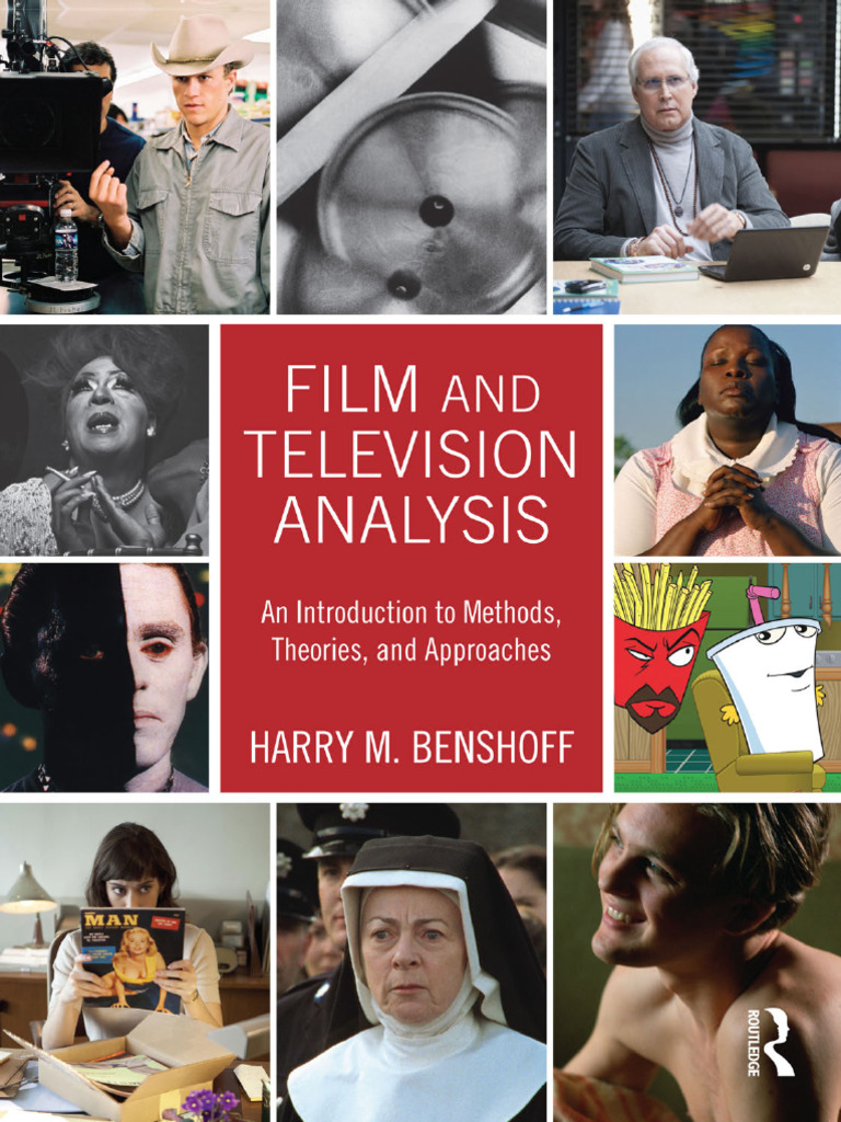 Film and Television Analysis An Introduction To Methods Theories and ...
