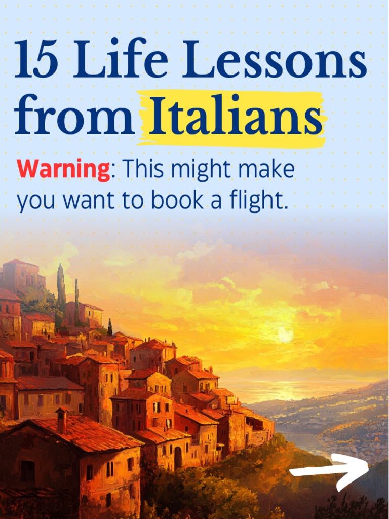 15 Life Lessons from Italians | PDF