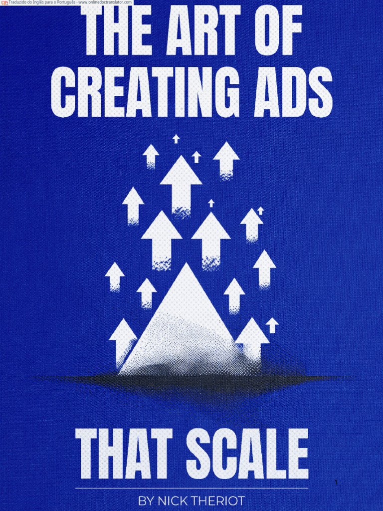 Art of Creating Ads That Scale (1).en.pt (1) | PDF | Publicidade | Facebook