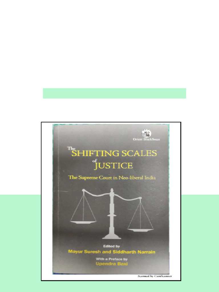 The Shifting Scales Of Justice The Supreme Court In Neoliberal India ...