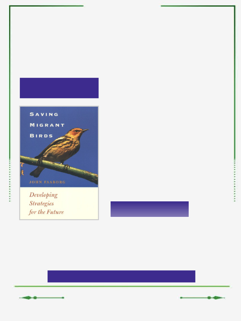 Saving Migrant Birds Developing Strategies for the Future Corrie ...